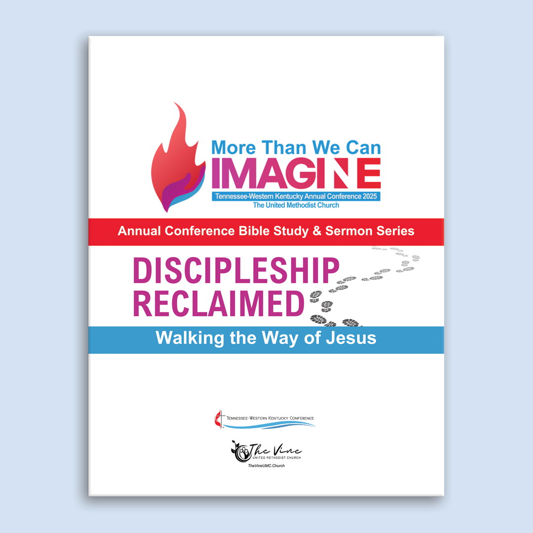 Discipleship Reclaimed | Annual Conference 2025 Bible Study - TWKUMC